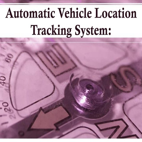 Automatic Vehicle Location Tracking System | PDF