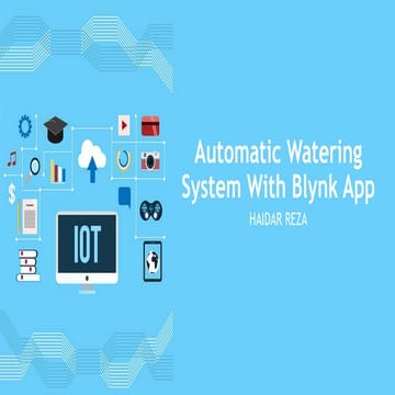 Automatic Watering System With Blynk App.pptx