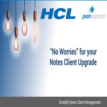Automating your Notes Client Upgrades with No Worries | PPT