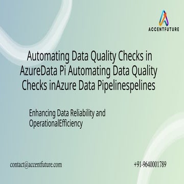 Automating Data Quality Checks in Azure Data Pipelines | PPTX