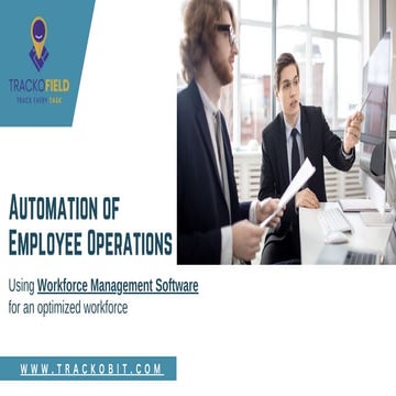 Automating Employee Operations With Workforce Management Software Ppt