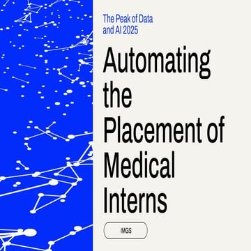 Digital Transformation: Automating the Placement of Medical Interns | PDF
