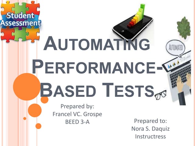 Automating performance based tests | PPTX Automating performance based tests | PPTX