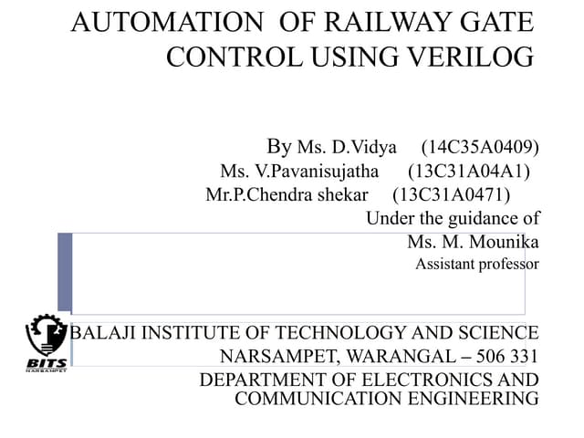 Automation Of Railway Gate Using Verilog Presentation Ppt