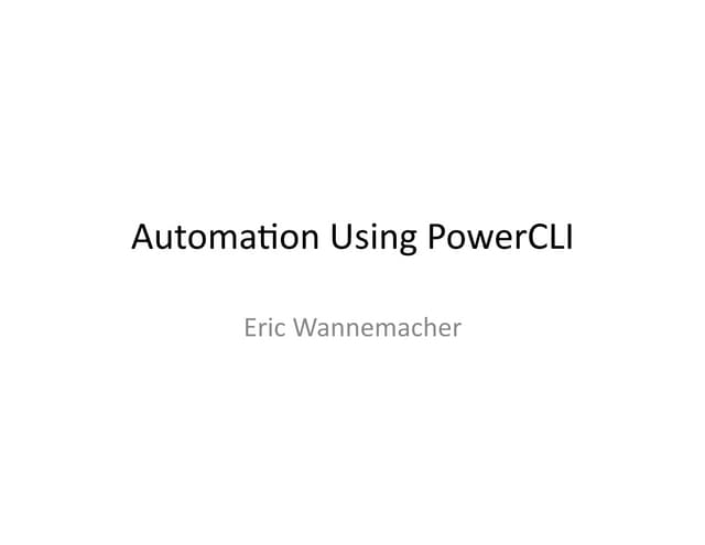 Automation Using Power Cli Ppt