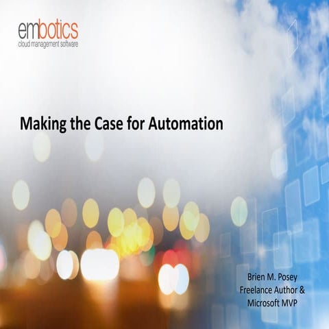 Making the Case for Automation | PPT