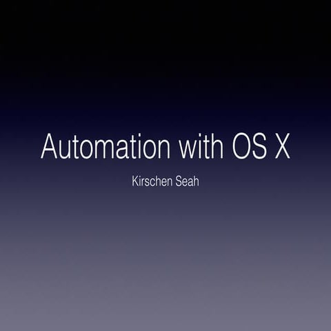 Automation with OS X | PDF | Operating Systems | Computer Software and ...