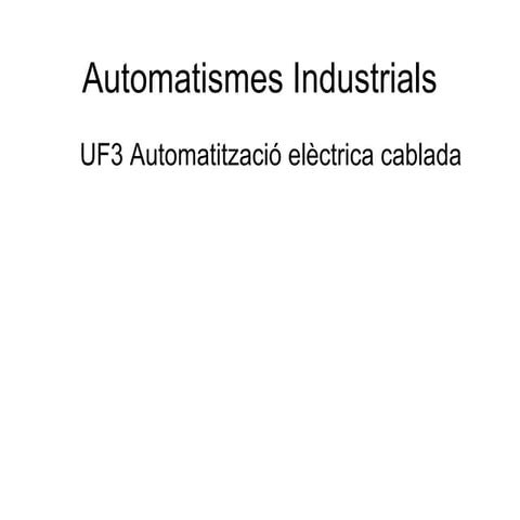 Automatismes industrials uf3 | PPT