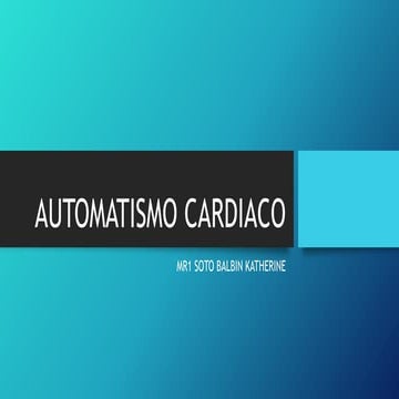 AUTOMATISMO CARDIACO.pptx