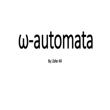 ω Automaton | PPTX | Programming Languages | Computing