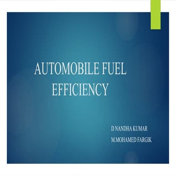 AUTOMOBILE FUEL EFFICIENCY final PPT.pptx