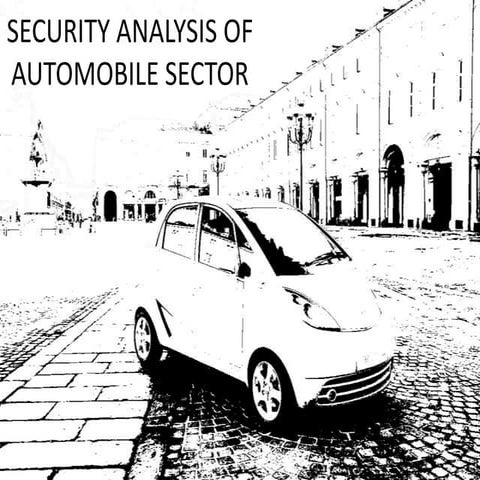 Automobile sector security analysis | PPTX