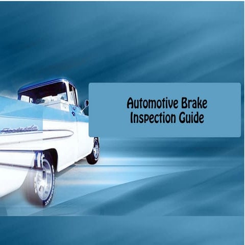 Automotive brake inspection guide | PPT