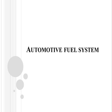 Automotive fuel system presentation | PDF