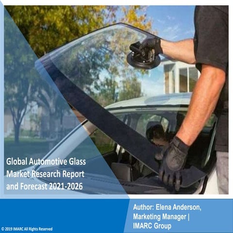 Automotive Glass Market PPT 2021-26 | Enhancing Huge Growth and Latest ...