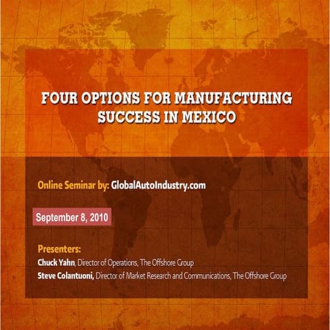 Automotivemanufacturingsuccessinmexico | PPT