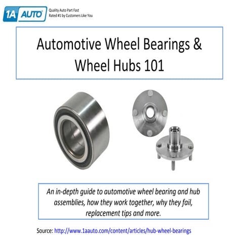 Automotive Wheel Bearings & Wheel Hubs 101 | PPT