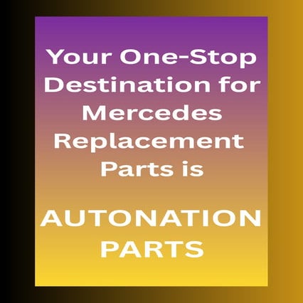 Your One-Stop Shop for Genuine AutoNation Parts | PDF
