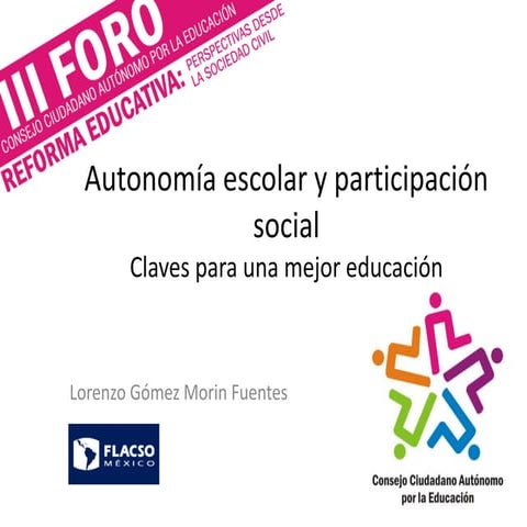Autonomía escolar (lorenzo gómez) | PPTX