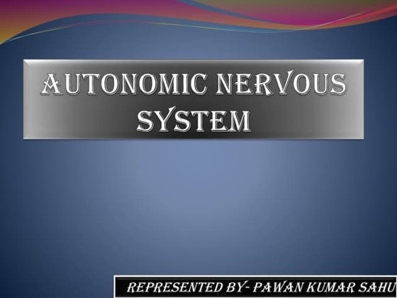 Autonomic Nervous System Ppt