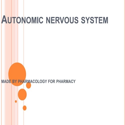Autonomic nervous system | PPTX