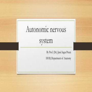 Autonomic Nervous System.pptx Autonomic Nervous System.pptx
