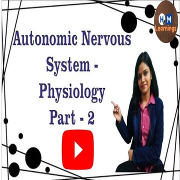 Autonomic Nervous System Physiology II Part 2 II Nervous System ...