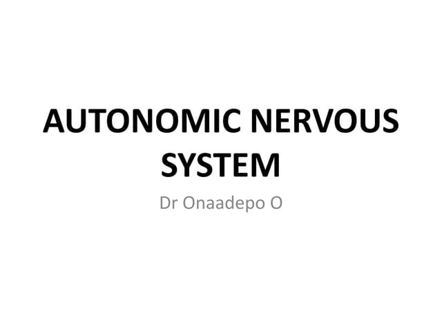 Autonomic nervous system | PPTX