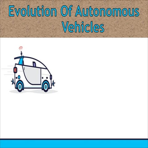 Evolution of Autonomous Vehicles | PDF