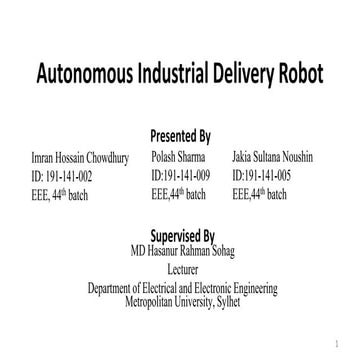 Autonomous Industrial Delivery Robot Project | PPTX