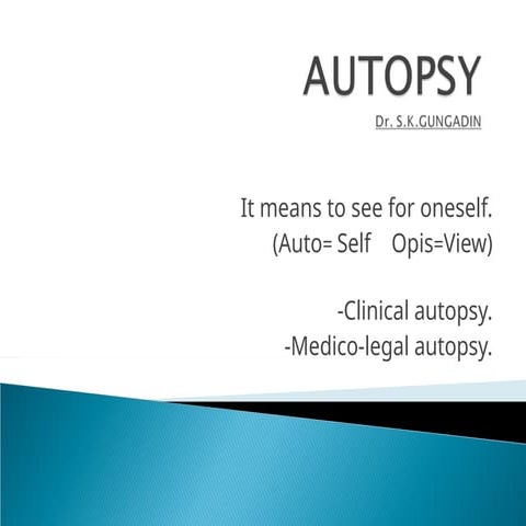 Post mortem examination(autopsy) | PPTX
