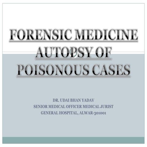 Autopsy of poisonous cases | PPT