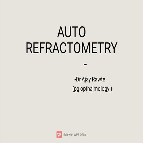 AUTO REFRACTOME- basic review formulaes and recent advances | PPT