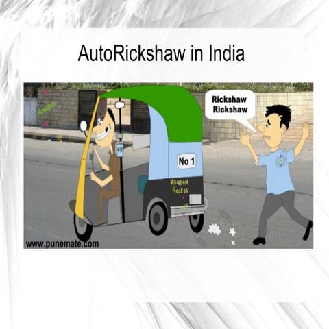 Auto rickshaw | PPT | Rail Travel | Travel Type