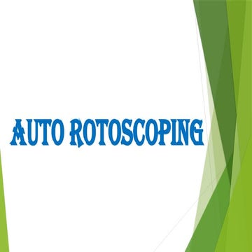 WHAT IS AUTO ROTOSCOPING AND ITS OVERVIEW | PPT