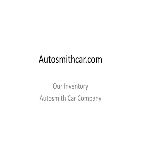 Autosmith Car Company- autosmithcar.com