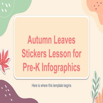 autumn-leaves-stickers-lesson-for-pre-k-infographics.pptx