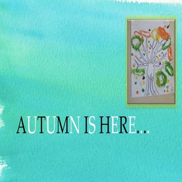 Autumn is here | PPTX