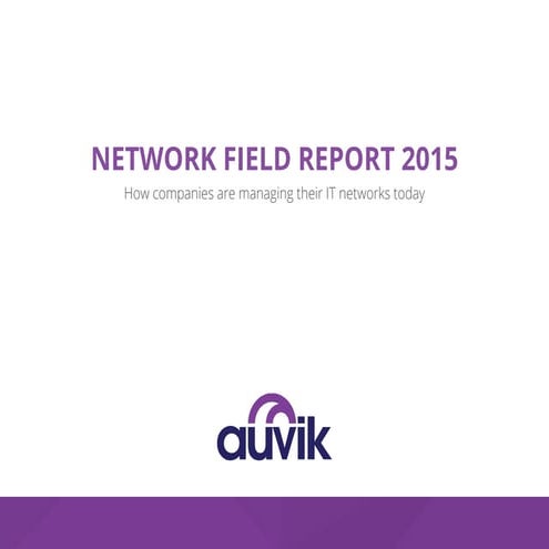 Auvik Network Field Report 2015 | PDF