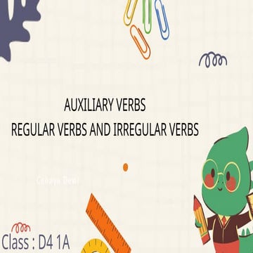 AUXIARY VERBS REGULAR VERBS AND IRREGULAR VERBS_20230905_070150_0000.pptx