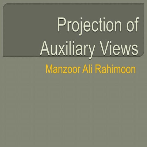 Projection of Auxiliary Views | PPTX