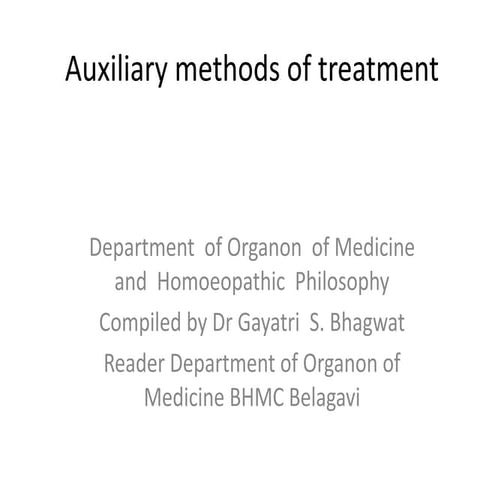Auxiliary methods of treatement Dr GSB.pptx