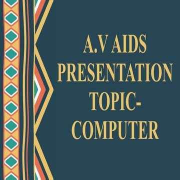 AV AIDS COMPUTER.pptx