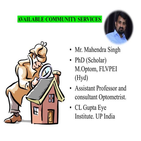 AVAILABLE_COMMUNITY_SERVICES_FOR_LOW_VISION_PATIENTS | PPT