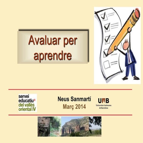 Avaluar per aprendre. Neus Sanmartí | PPT