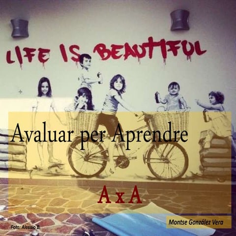 Avaluar per Aprendre. AxA | PPTX