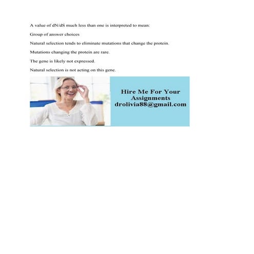 A value of dN-dS much less than one is interpreted to mean- Group of a.pdf