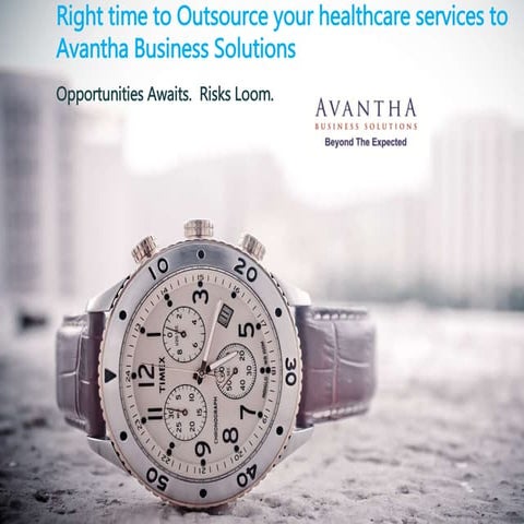 Right time to Outsource your healthcare services to Avantha Business ...