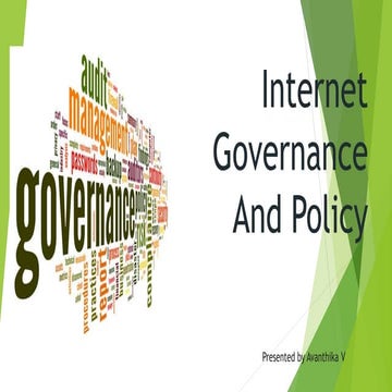 internet governance and policy made by Avanthika Vijayan .pptx