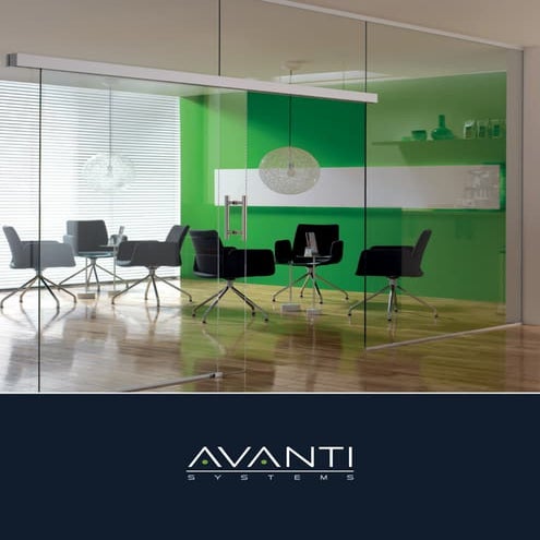 Avanti Systems USA Interior Glass Wall & Door Solutions | PDF